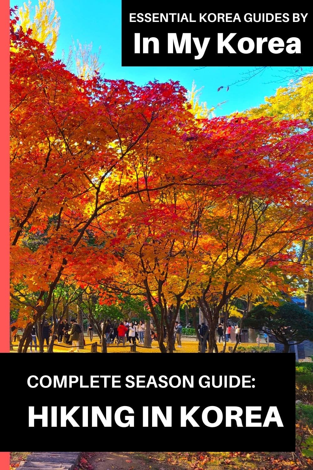 When To Go Hiking In Korea: Seasonal Hiking Guide 2025